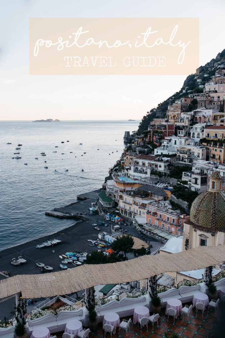 Positano Travel Guide - Styled Snapshots