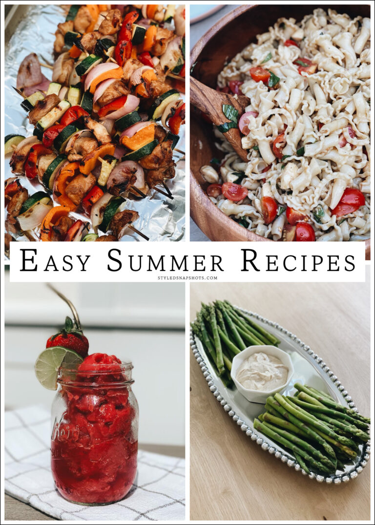 Easy Summer Recipes - Styled Snapshots